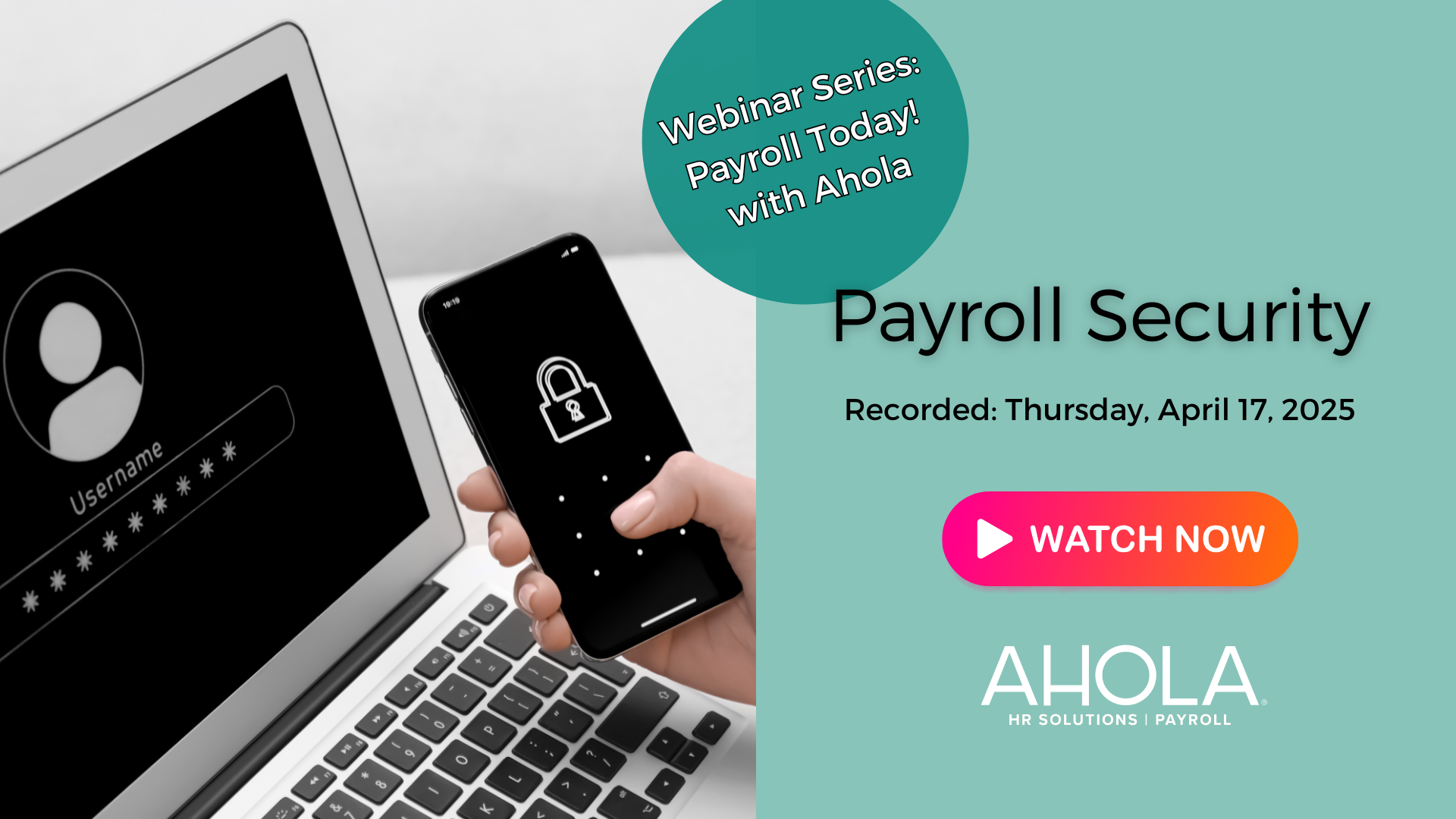 [Recorded Webinar] Payroll Today! with Ahola Webinar Series: Payroll Security